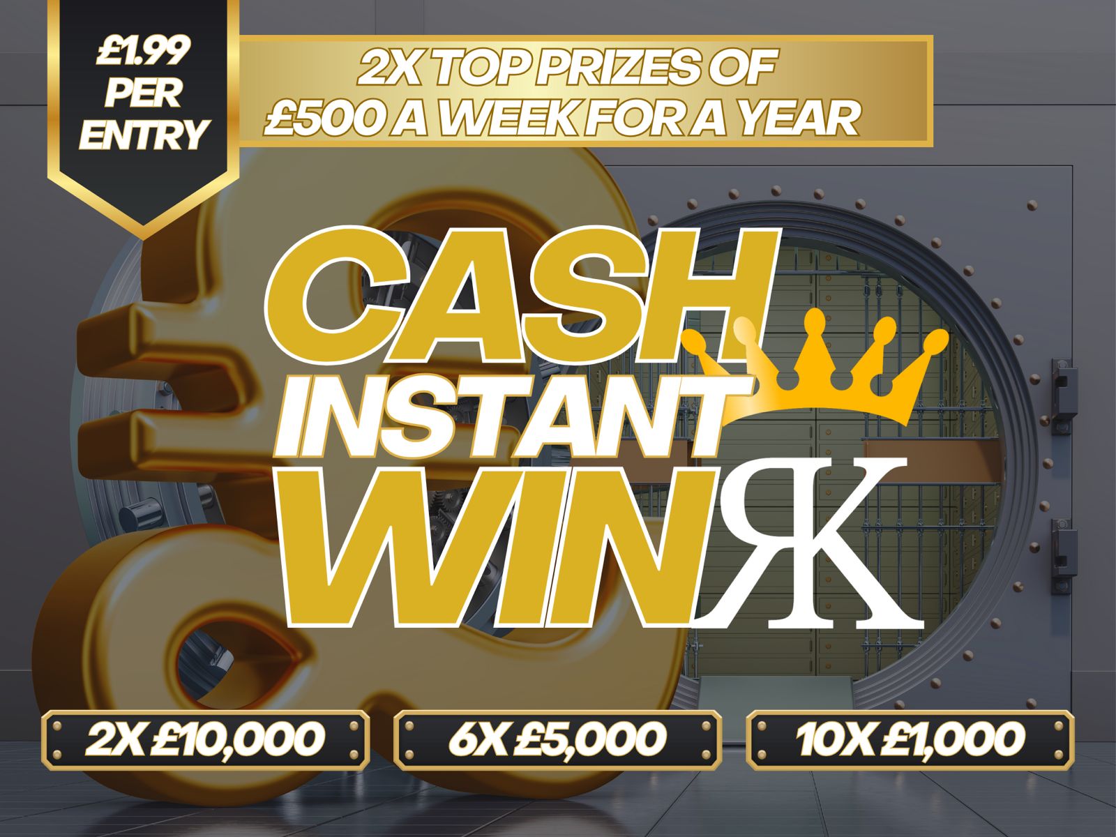 Huge Cash Instant Win Competition - R Kings Competitions