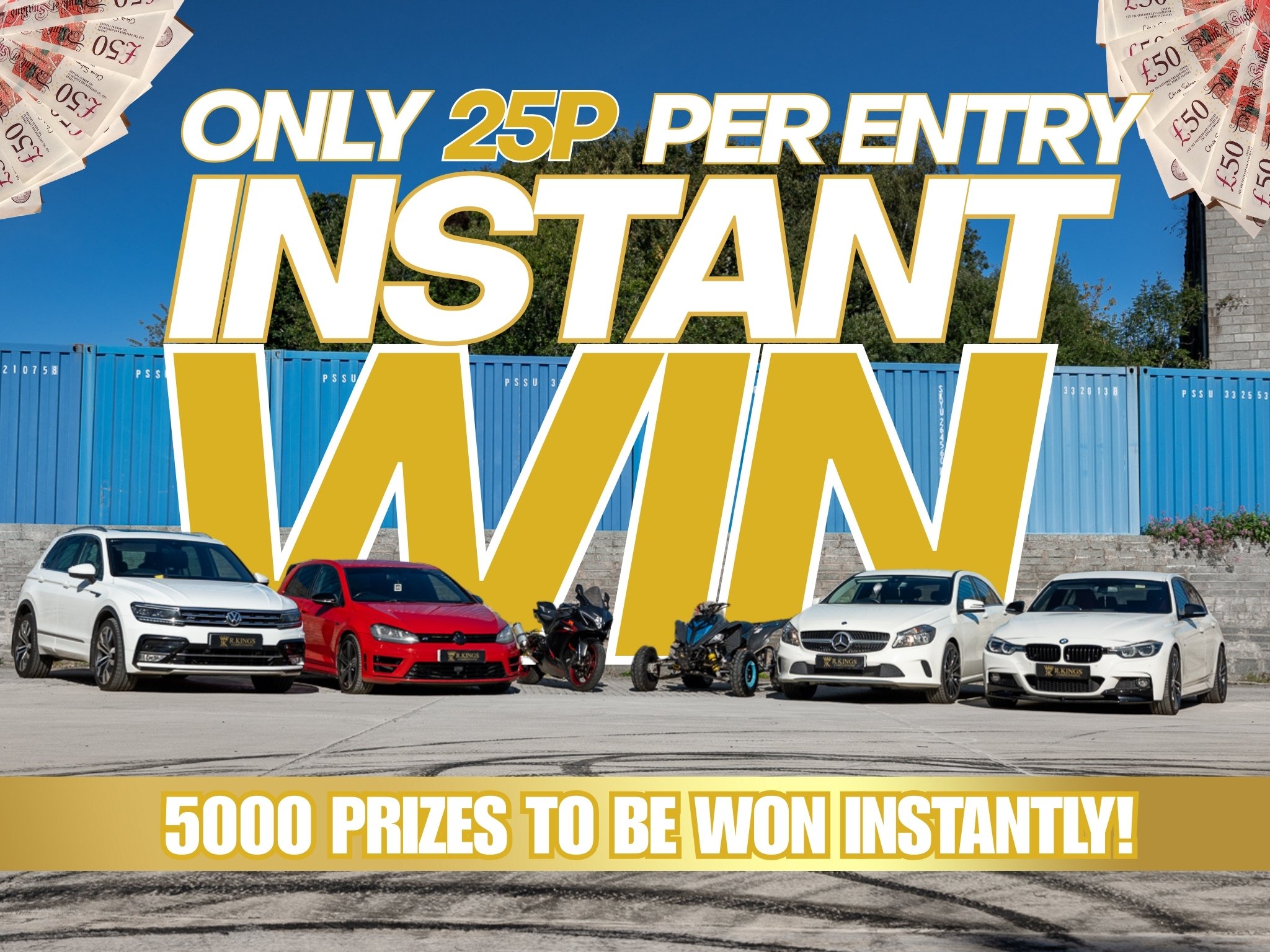 25p Cars & Cash Instant Win Competition October